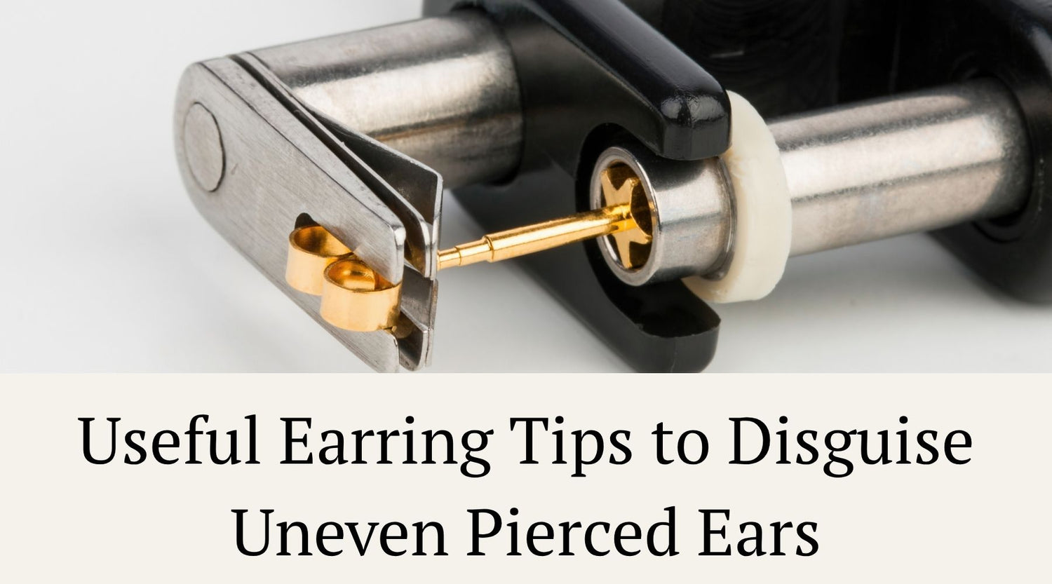 Useful Earring Tips to Disguise Uneven Pierced Ears