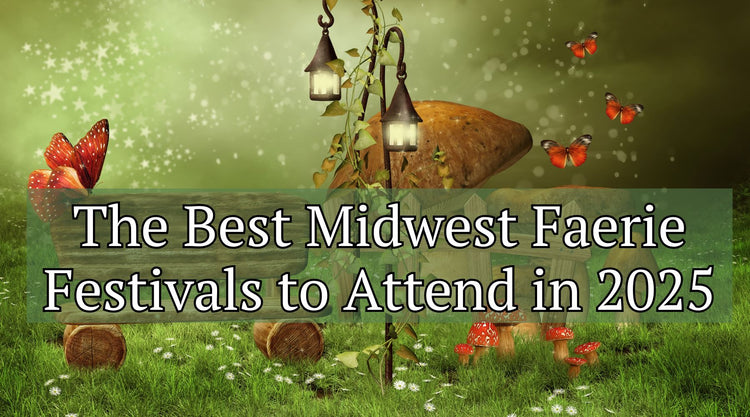The Best Midwest Faerie Festivals to Attend in 2025 – PAULA MCNULTY DESIGNS